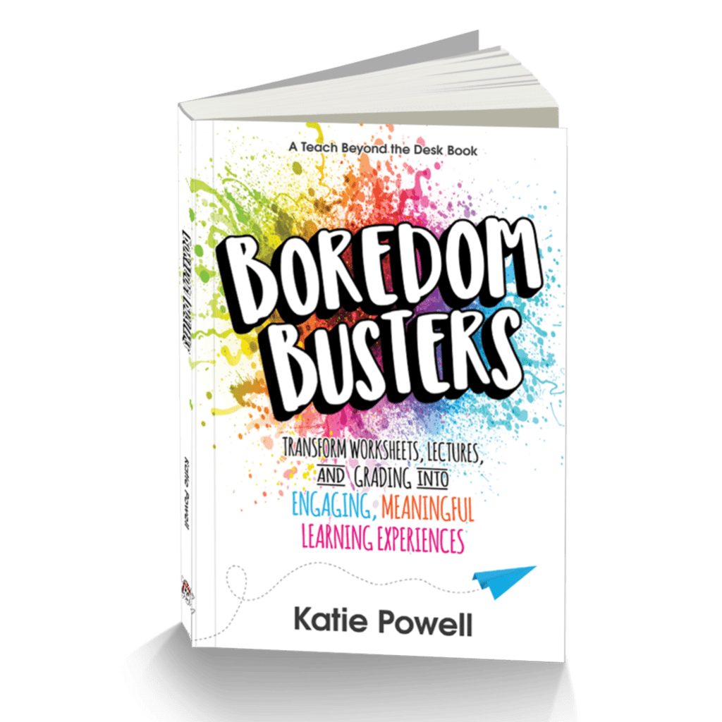 Boredom Busters Dave Burgess Consulting Inc