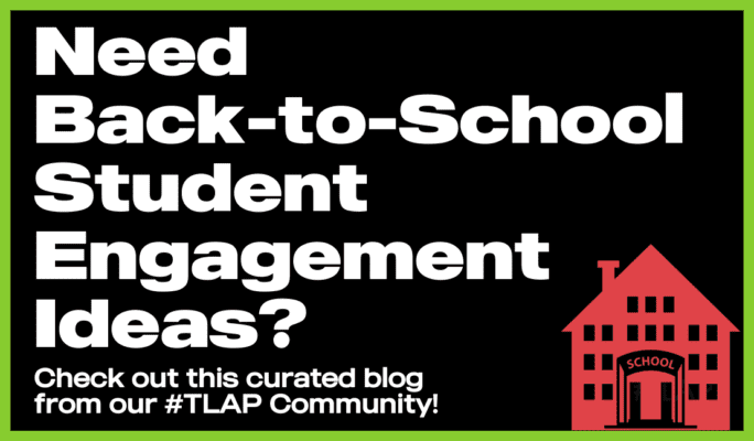 Back-to-School Tips by #TLAP Community – Dave Burgess Consulting, Inc.